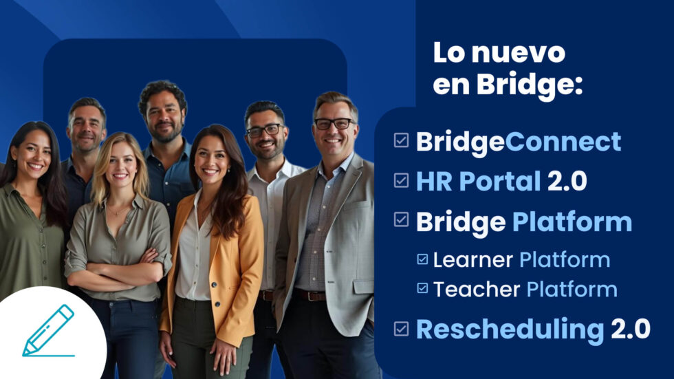 Lo nuevo en Bridge: BridgeConnect, HR Portal 2.0 y mucho más - Bridge Languages