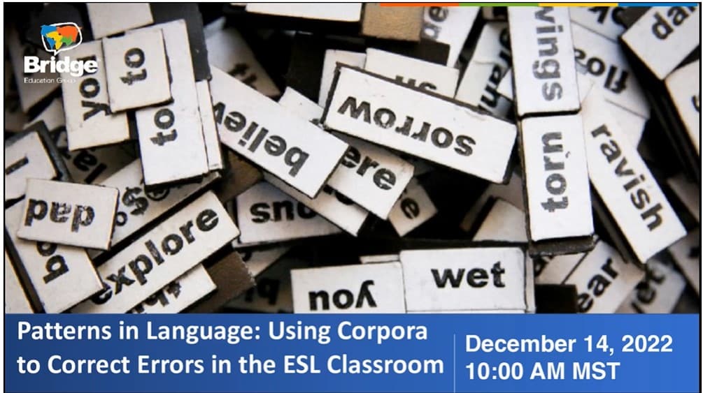 Using Corpora to Correct Errors in the ESL Classroom - Bridge Expert Series